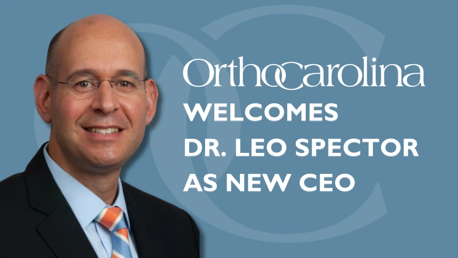 OrthoCarolina Appoints Dr. Leo Spector as CEO: A Renowned Spine