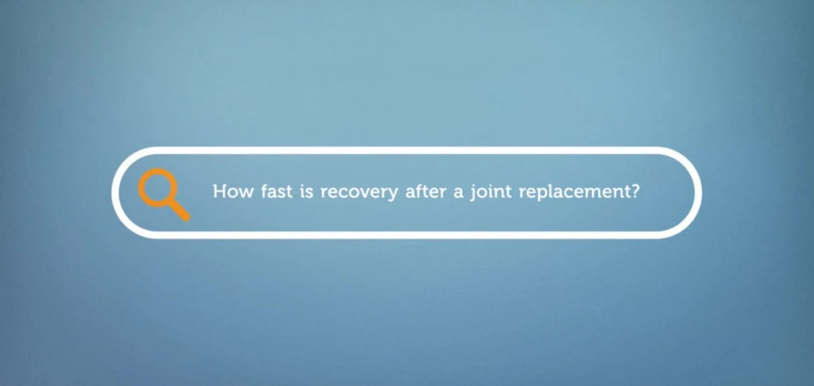 How Fast is Recovery After a Joint Replacement? | Orthopedic Blog