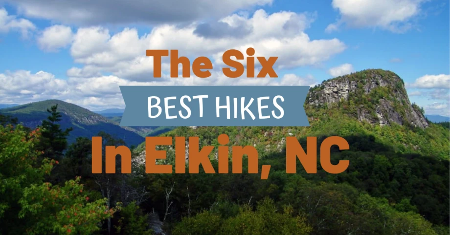 The 6 Best Hikes in Elkin, NC | Hiking in North Carolina | Orthopedic